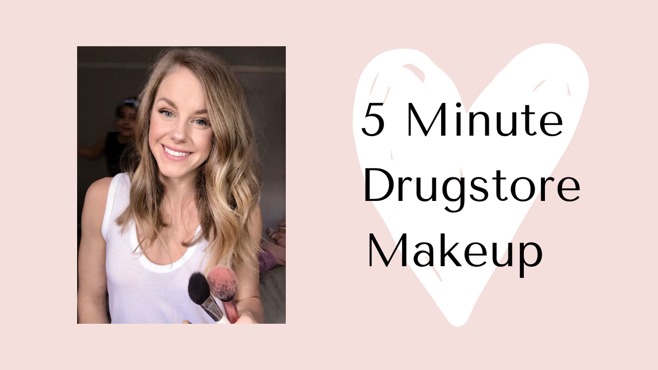 Simple 5 Minute Everyday Makeup Routine – Drugstore Edition - Simple & Sweet